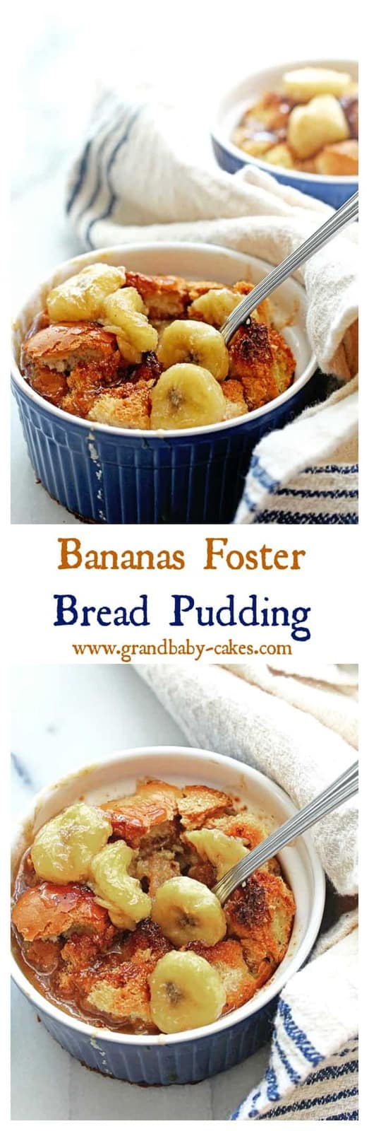Bomb Bananas Foster Bread Pudding - Grandbaby Cakes