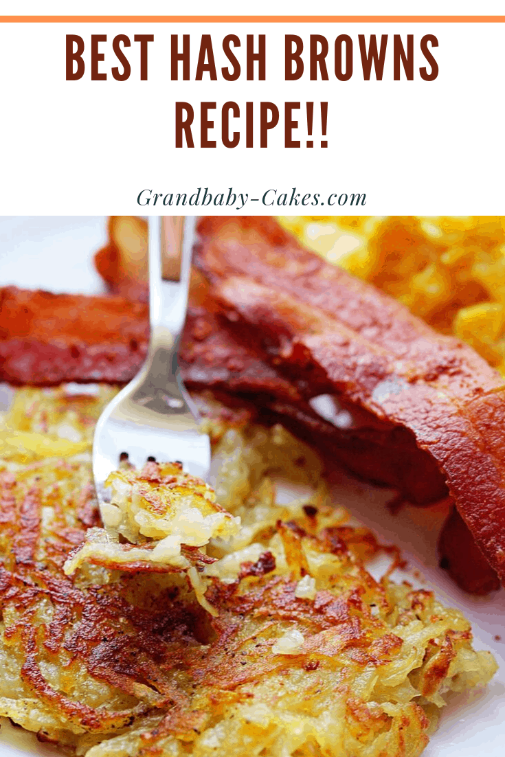 Homemade Hash Browns Recipe (Better than a Diner) - Grandbaby Cakes