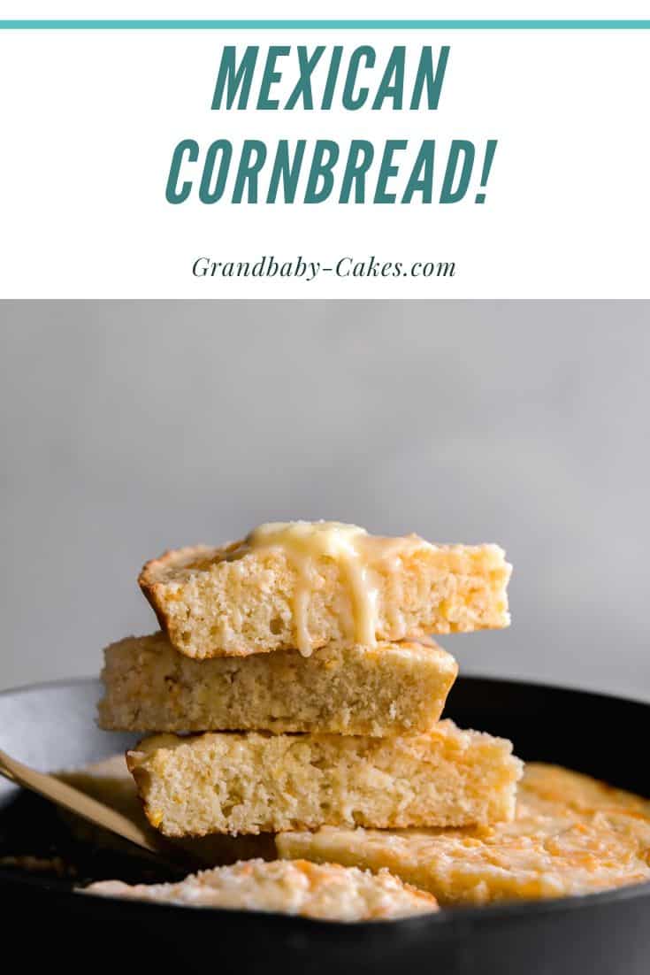 Easy Mexican Cornbread Recipe - Grandbaby Cakes