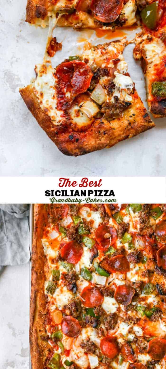 Homemade Sicilian Pizza (Done Right!) - Grandbaby Cakes