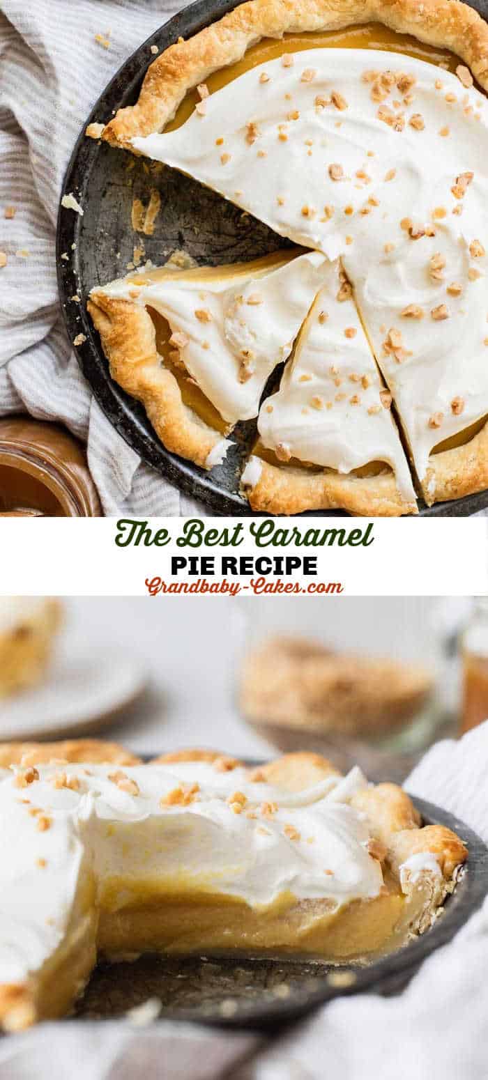 Old-Fashioned Caramel Pie Recipe - Grandbaby Cakes